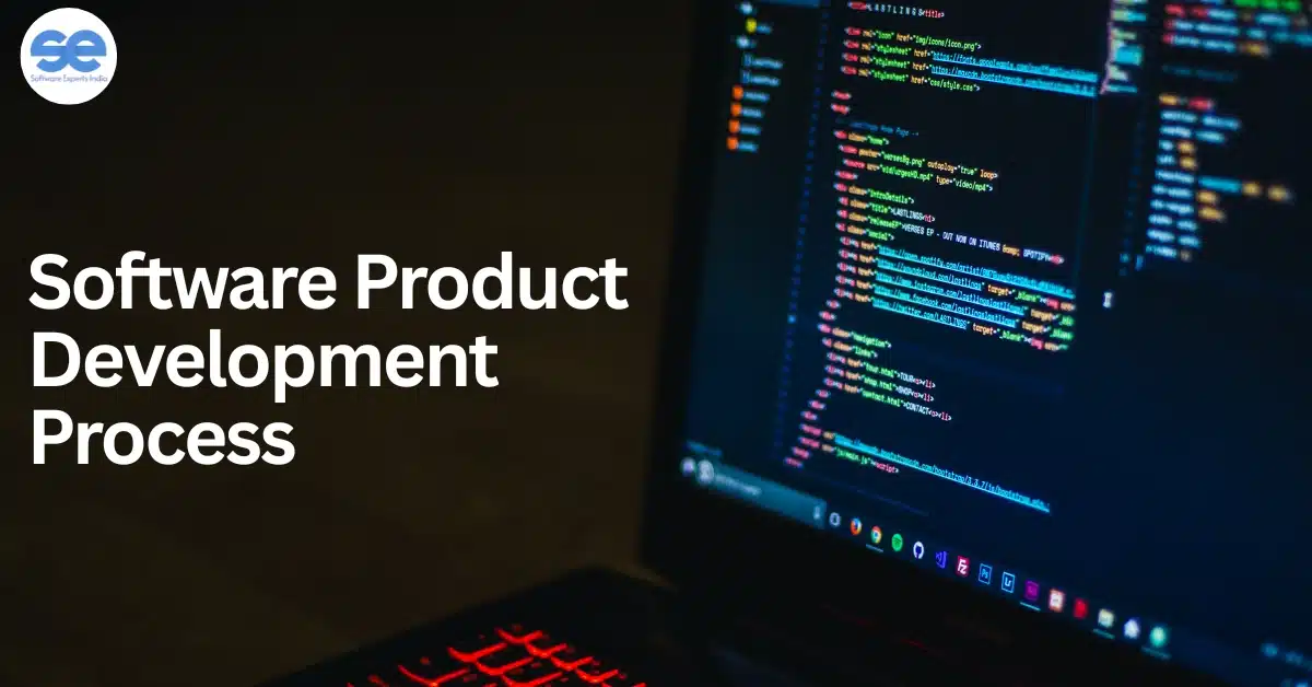 Software Product Development Process: A Complete 2026 Guide